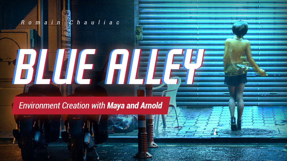 wingfox|Blue Alley - Environment Creation with Maya and Arnold_Yiihuu.cc
