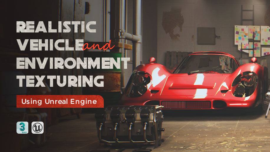 wingfox|Realistic Vehicle and Environment Texturing Using Unreal Engine_Yiihuu.cc